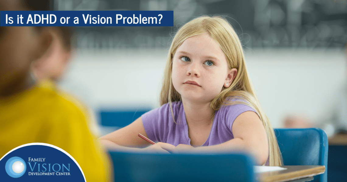 Is it Really ADHD? Surprisingly, it Could be a Vision Problem