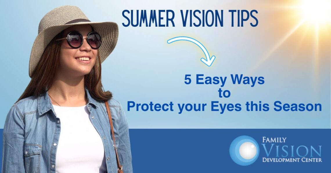 Summer Vision Care: Essential Tips for Healthy Eyes All Season - Family ...